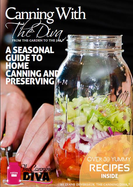 Canning with The Diva: A Seasonal Guide to Home Canning and Preserving ...